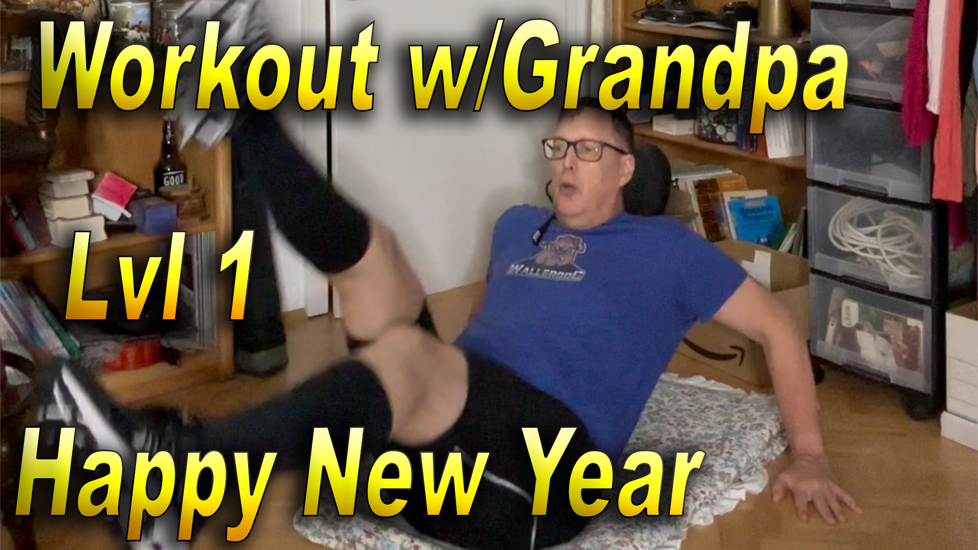 Intro to Workout With Grandpa - Workout With Grandpa